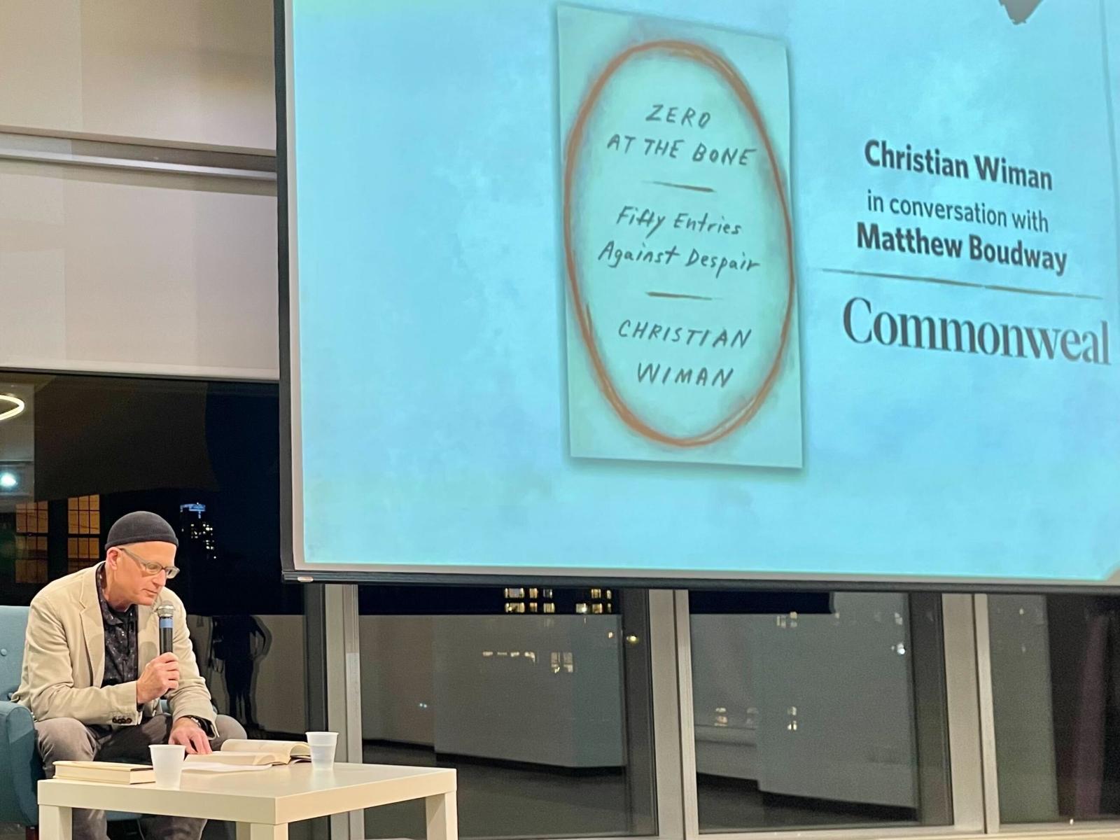 'Zero at the Bone': Christian Wiman in Conversation with Commonweal ...