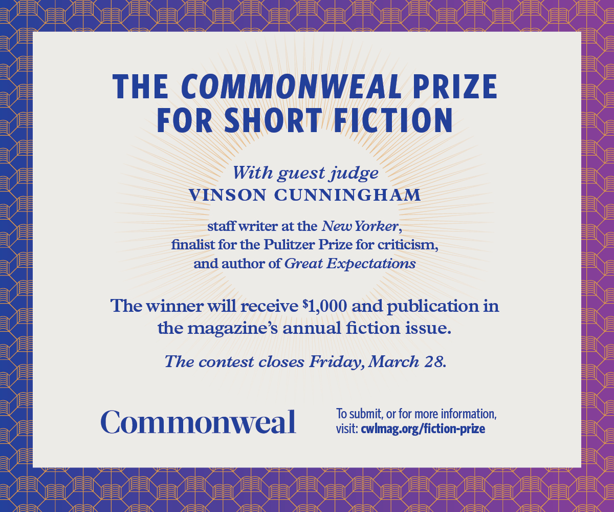 The Second Annual 'Commonweal' Prize for Short Fiction | Commonweal ...